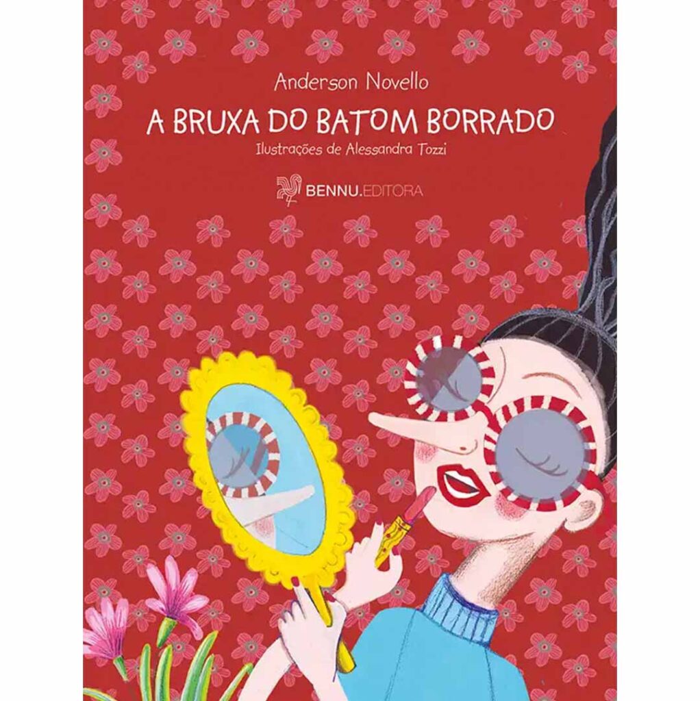 A bruxa do batom borrado - Bennu Editora
